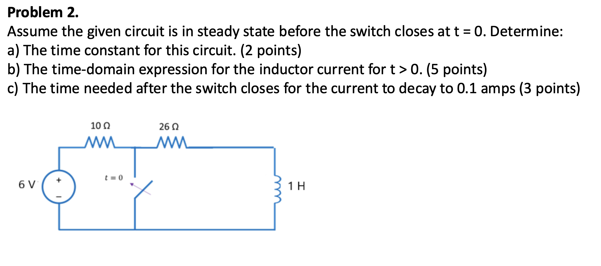 Solved Problem 2.Assume the given circuit is in steady state | Chegg.com