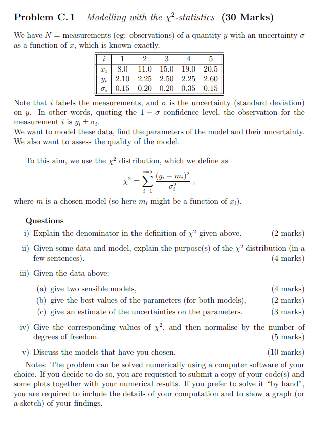 Solved L'i Problem C.1 Modelling with the x--statistics (30 | Chegg.com