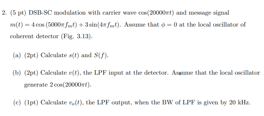 Solved 2. (5 pt) DSB-SC modulation with carrier wave | Chegg.com