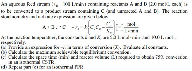 Solved An aqueous feed stream (v) = 100 L/min) containing | Chegg.com