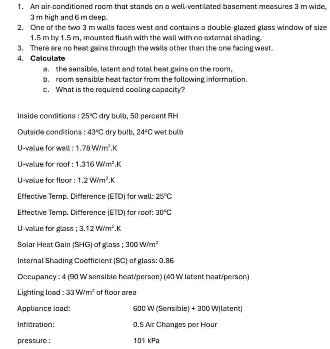 An ﻿air-conditioned room that stands on ﻿a | Chegg.com