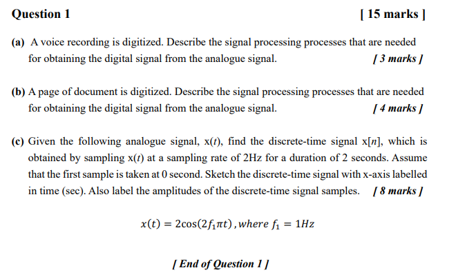 Solved Question 1 [ 15 marks ] (a) A voice recording is | Chegg.com