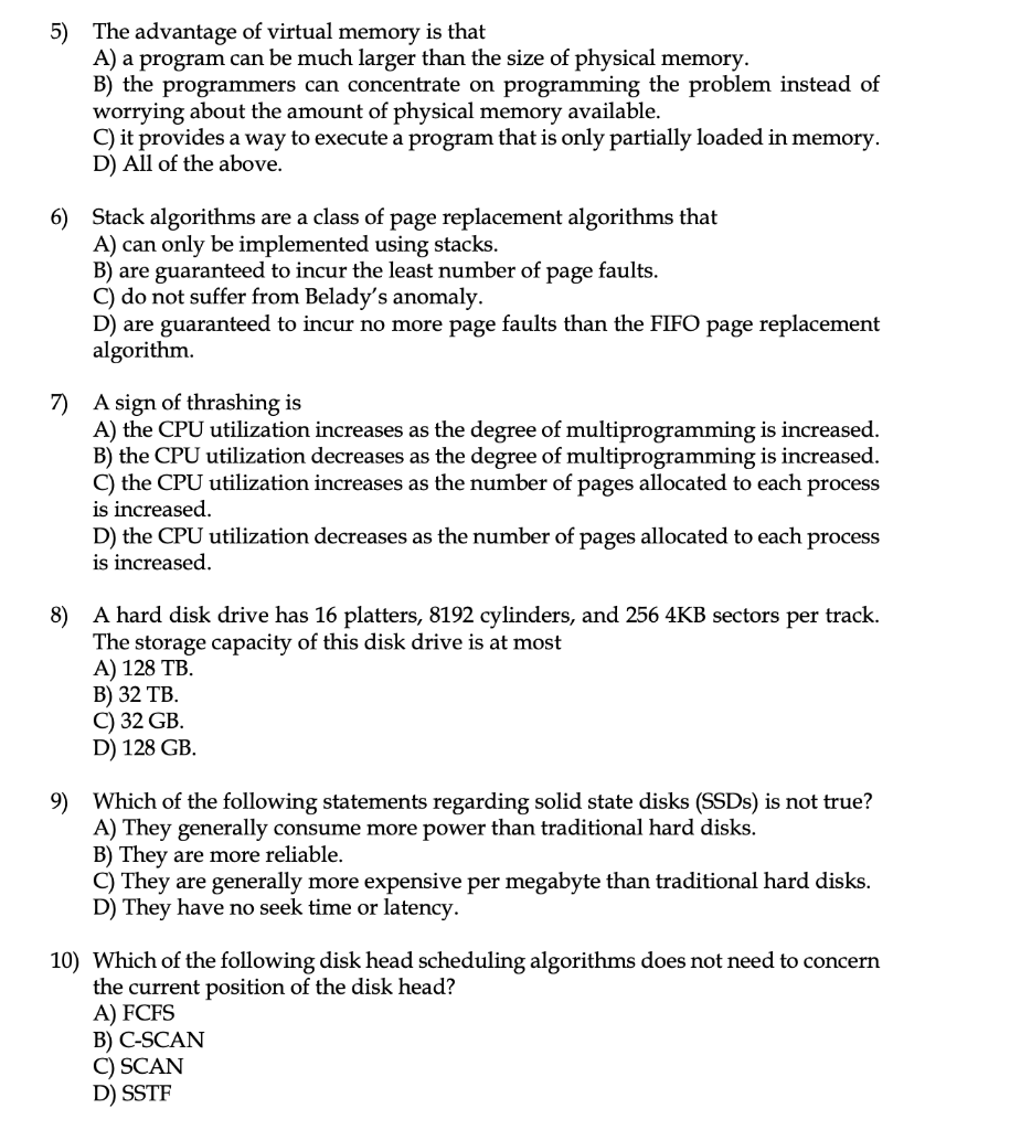 Solved 5 The Advantage Of Virtual Memory Is That A A Chegg
