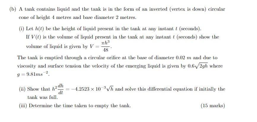 Solved b) A tank contains liquid and the tank is in the form | Chegg.com