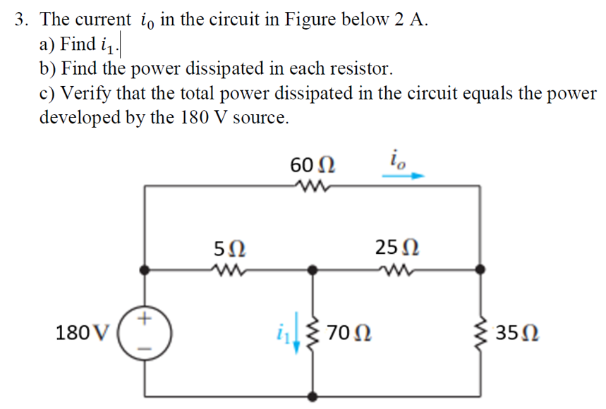 Solved 3. The current i0 in the circuit in Figure below 2 A. | Chegg.com