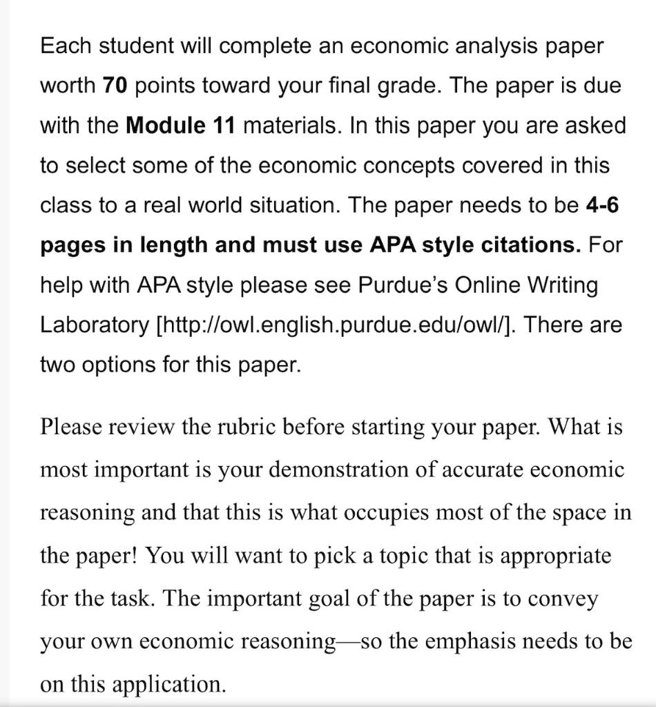 Each student will complete an economic analysis paper | Chegg.com