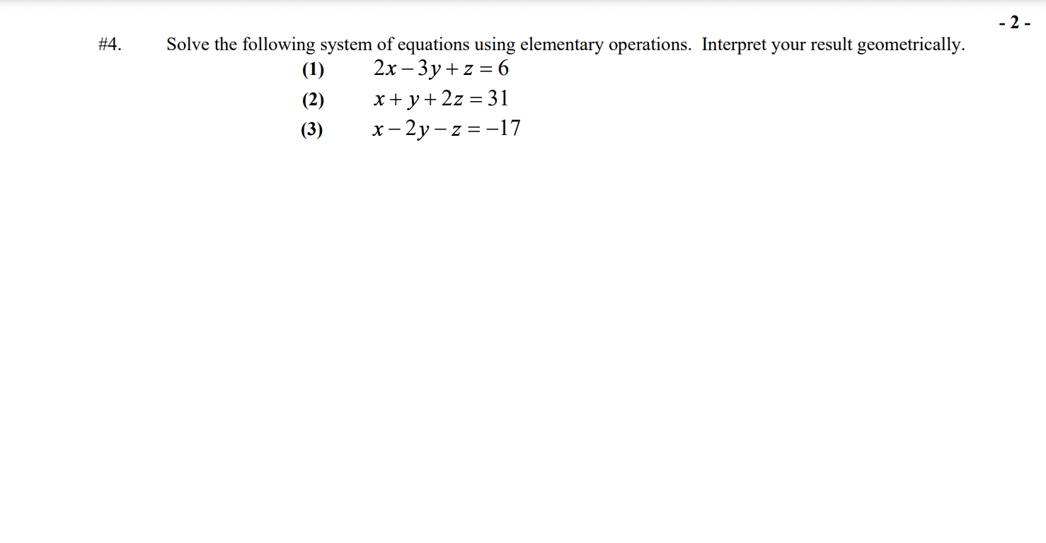Solved \#4. Solve the following system of equations using | Chegg.com