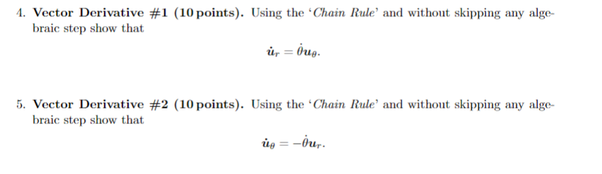 Solved 4. Vector Derivative \#1 (10 points). Using the | Chegg.com