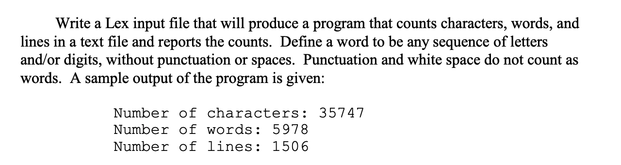Solved Write A Lex Input File That Will Produce A Program 
