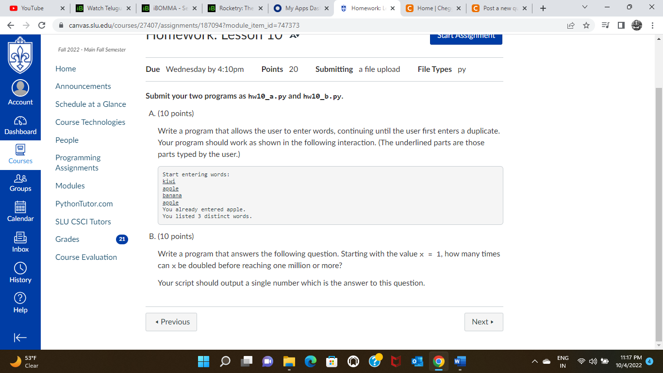 Solved Submit your two programs as hw10_a.py and hw10_b.py. | Chegg.com