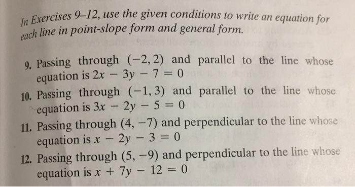 Solved 9-12, use the given conditions to write an equation | Chegg.com