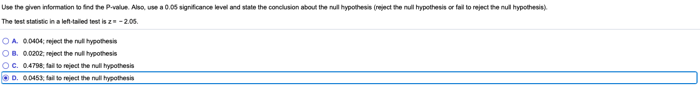Solved Use the given information to find the P-value. Also, | Chegg.com