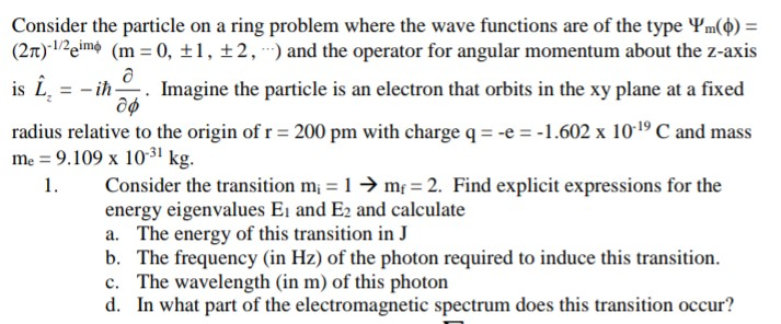 Solved Consider the particle on a ring problem where the | Chegg.com