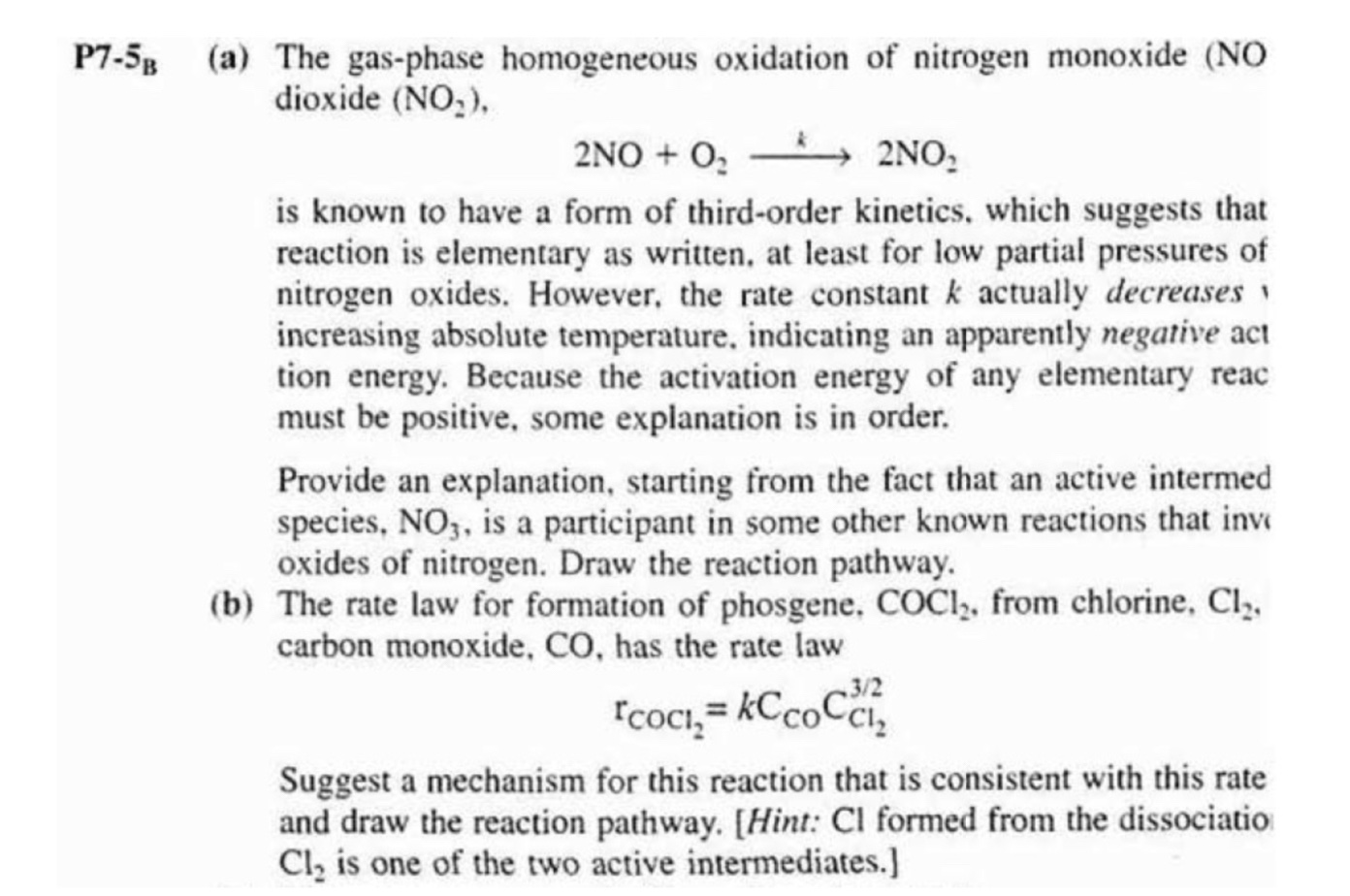 Solved (a) The gas-phase homogeneous oxidation of nitrogen | Chegg.com