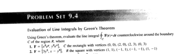 Solved PROBLEM SET 9. Evaluation of Line integrals by | Chegg.com