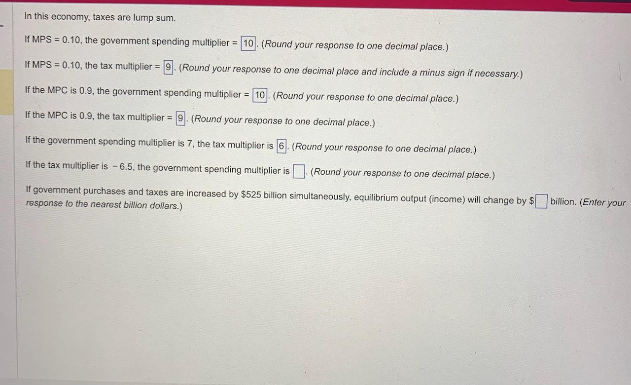 Solved In this economy, taxes are lump sum. If MPS =0.10, | Chegg.com
