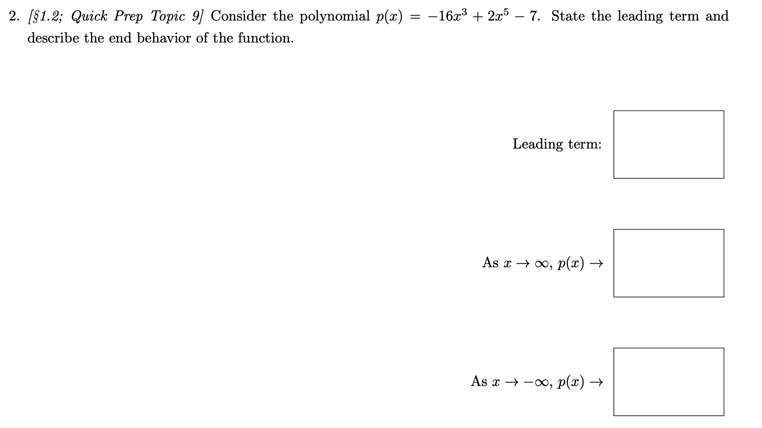 Solved [§1.2; Quick Prep Topic 9] ﻿Consider the polynomial | Chegg.com