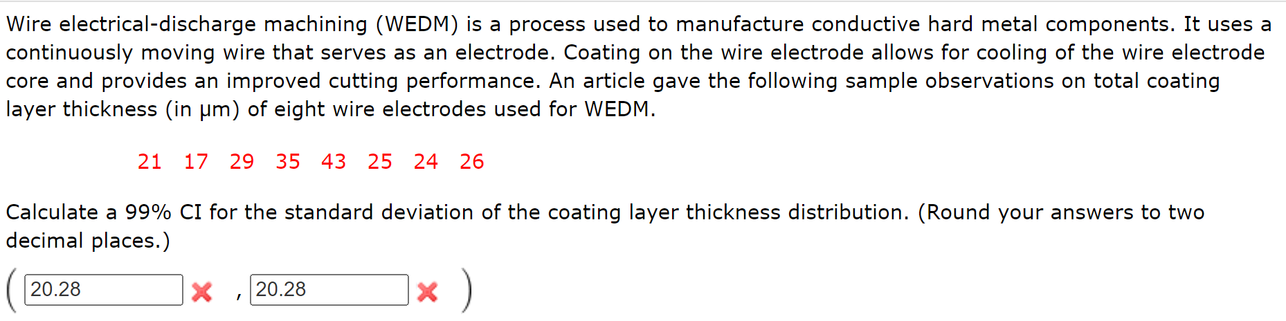 Solved Wire electrical-discharge machining (WEDM) is a | Chegg.com