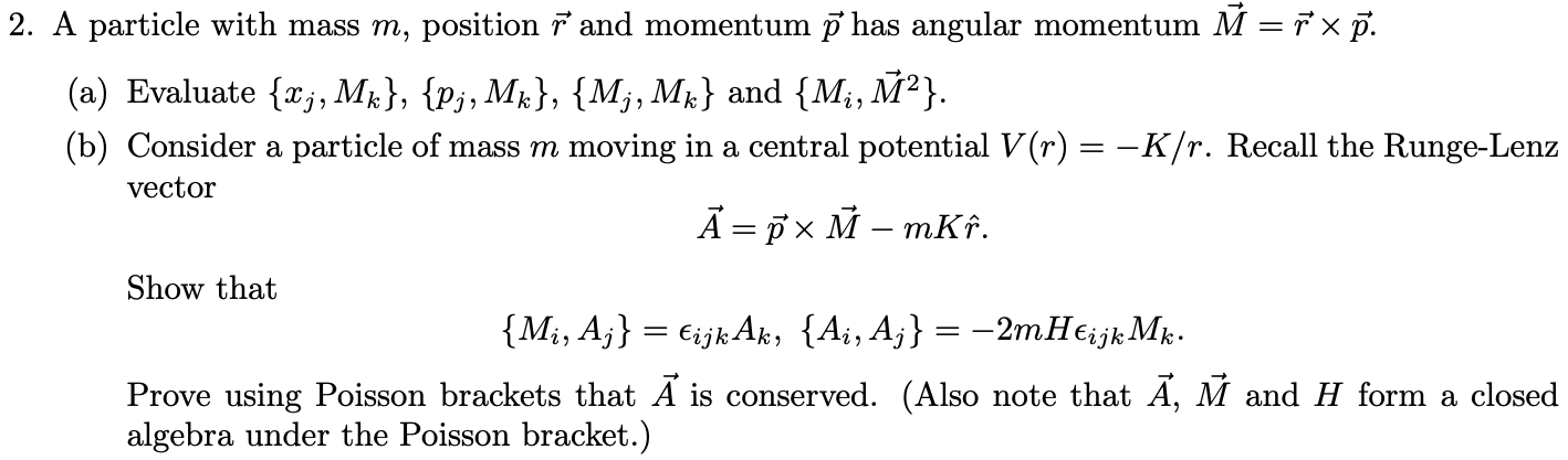 Solved 2. A particle with mass m, position ñ and momentum p | Chegg.com