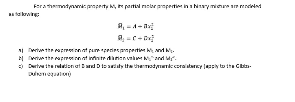 Solved For a thermodynamic property M, its partial molar | Chegg.com