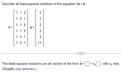 Solved Describe all least-squares solutions of the equation | Chegg.com