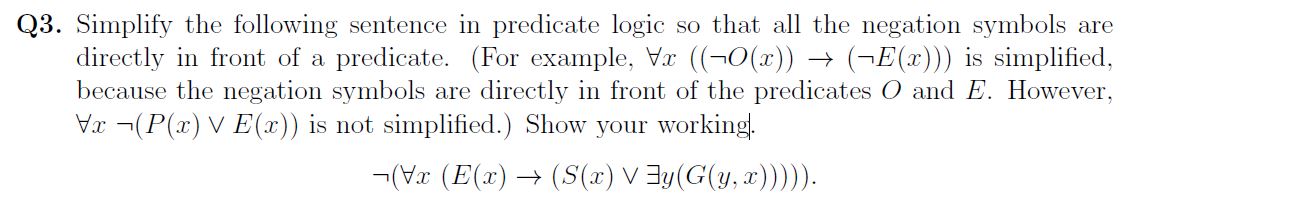 Solved 3. Simplify the following sentence in predicate logic | Chegg.com
