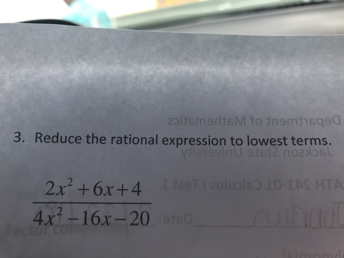 Solved 3. Reduce the rational expression to lowest terms. | Chegg.com