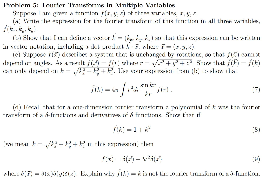 Solved Problem 5: Fourier Transforms in Multiple Variables | Chegg.com
