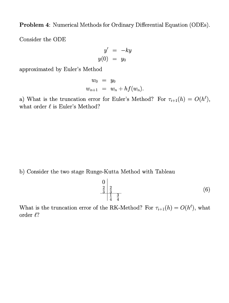 Solved Problem 4: Numerical Methods for Ordinary | Chegg.com