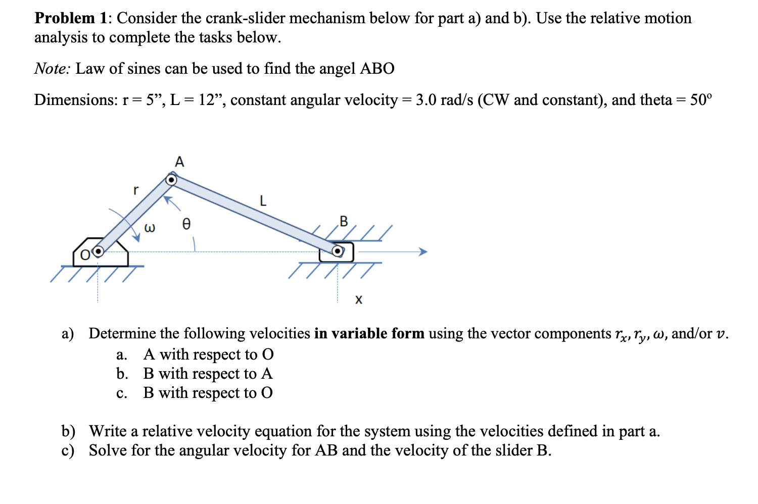 Solved Problem 1: Consider the crank-slider mechanism below | Chegg.com