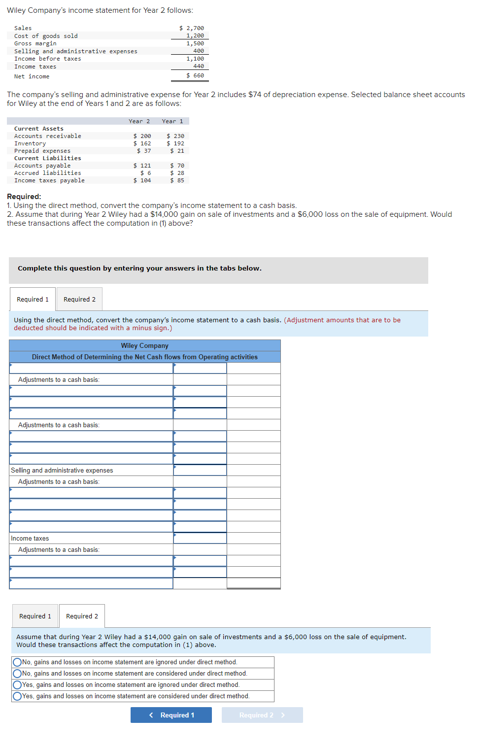 Solved Wiley Company's income statement for Year 2 | Chegg.com