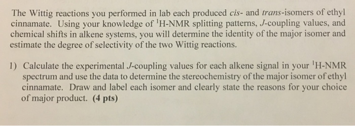 1: -calculate J coupling values for each alkene | Chegg.com
