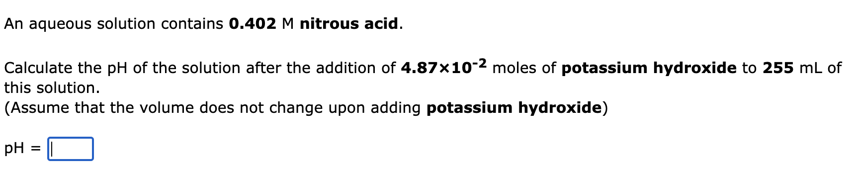 Solved An aqueous solution contains 0.402 M nitrous acid. | Chegg.com