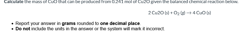 Solved Calculate the mass of CuO that can be produced from | Chegg.com