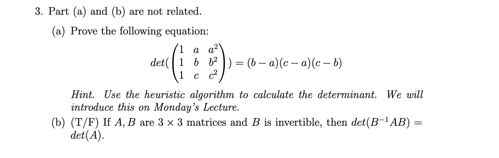 Solved 3. Part (a) and (b) are not related. (a) Prove the | Chegg.com