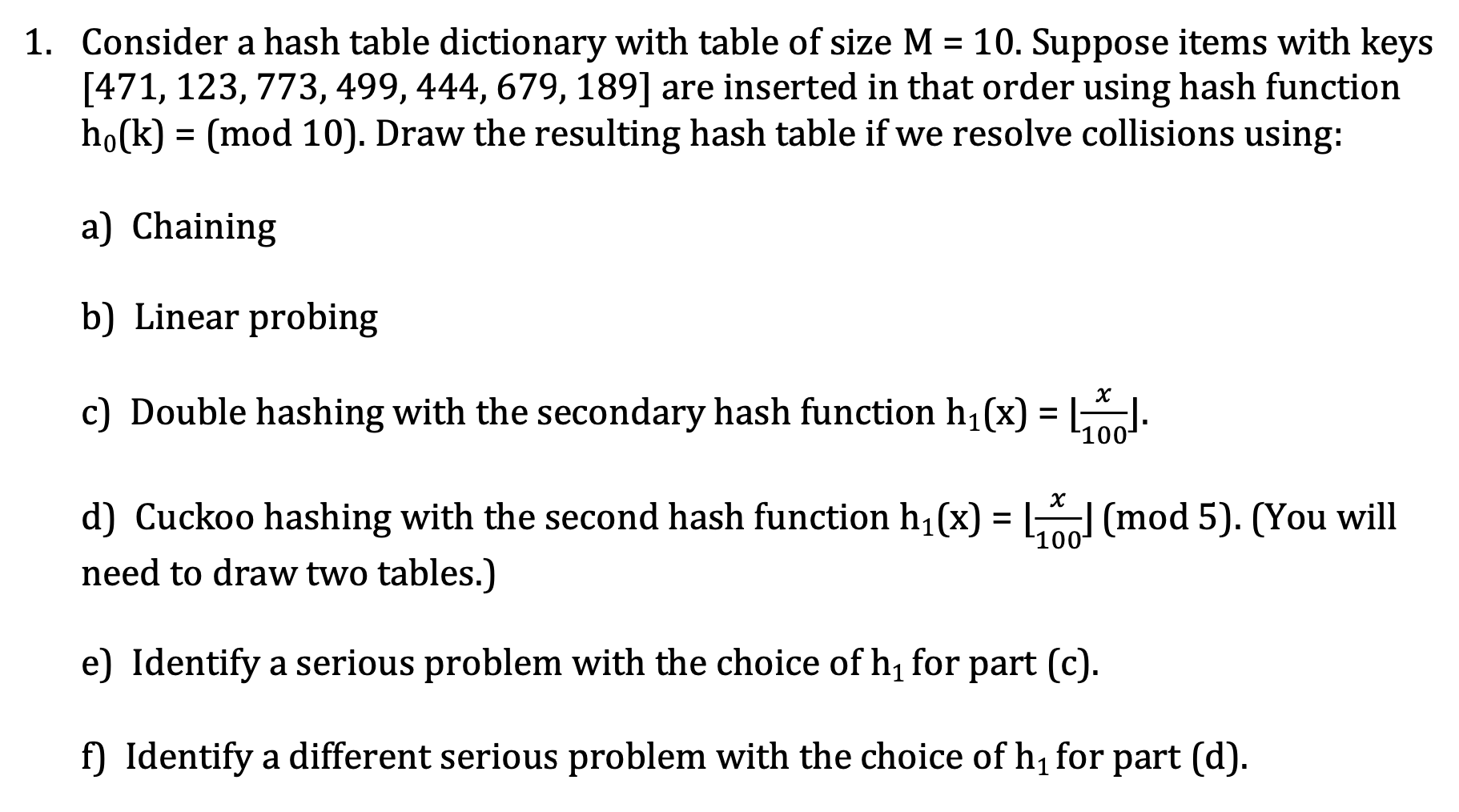 Solved 1. Consider a hash table dictionary with table of | Chegg.com