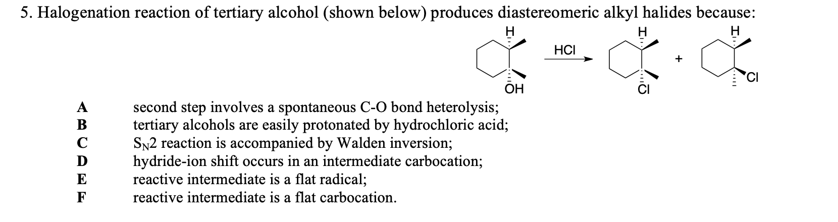 Solved 5. Halogenation reaction of tertiary alcohol (shown | Chegg.com