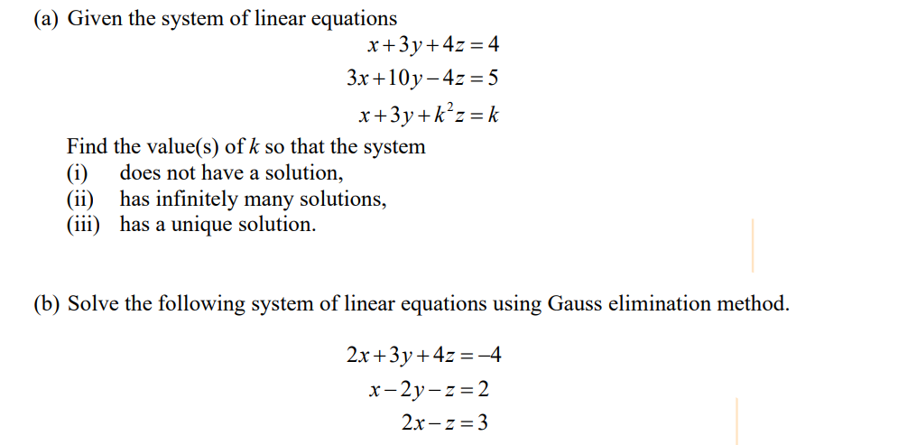Solved (a) Given the system of linear equations x+3y + 4z = | Chegg.com