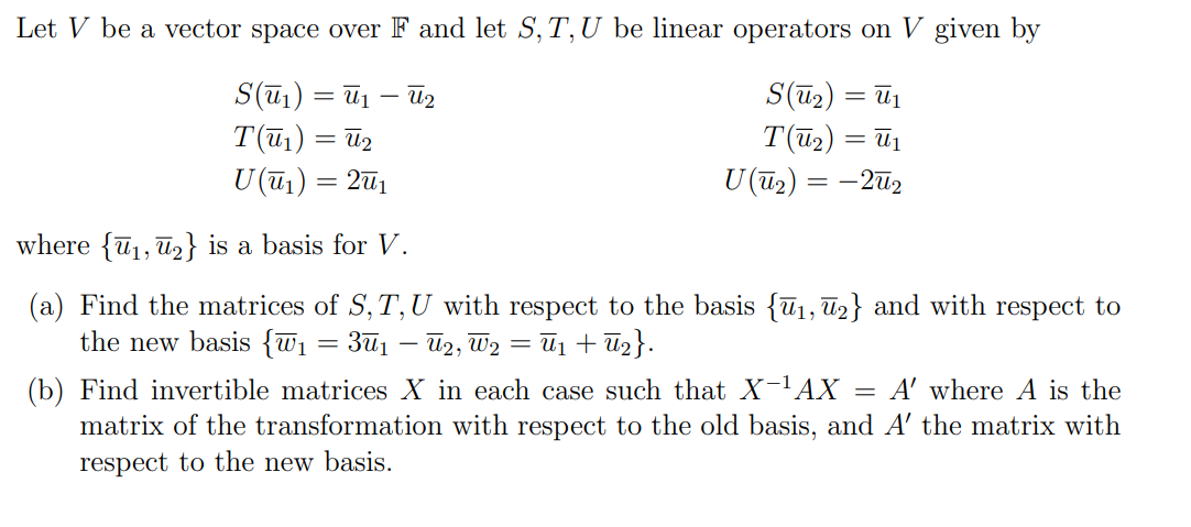 Solved Let V be a vector space over F and let S,T,U be | Chegg.com