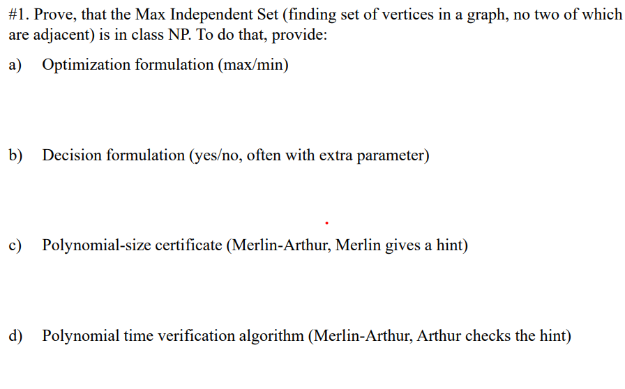#1. Prove, that the Max Independent Set (finding set | Chegg.com