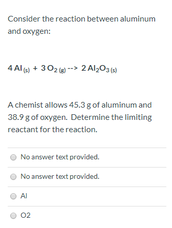 Solved Consider the reaction between aluminum and oxygen: 4 | Chegg.com