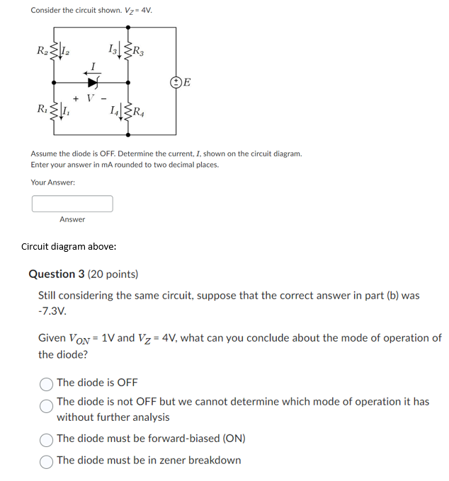 Solved Consider the circuit shown. VZ=4 V. Assume the diode | Chegg.com