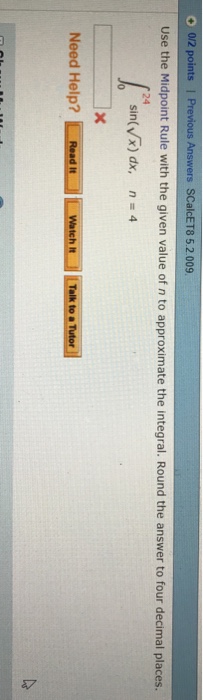 Solved 0/2 points | Previous Answers SCalcET8 5.2.009 Use | Chegg.com