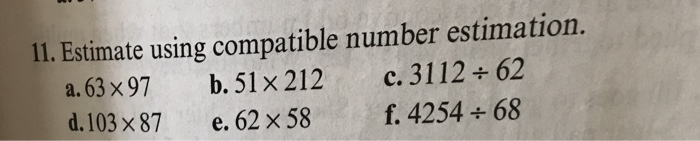 Solved Estimate using compatible number estimation. a. 63 | Chegg.com