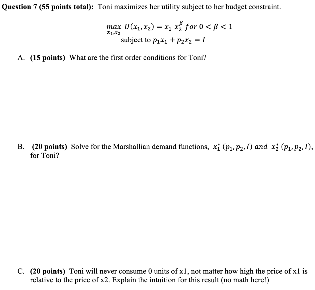 Solved Question 7 (55 points total): Toni maximizes her | Chegg.com