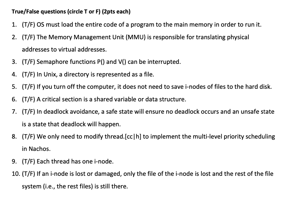 Solved True/False questions (circle T or F) (2pts each) 1. | Chegg.com