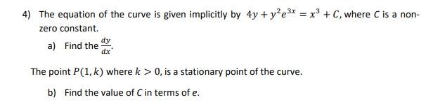 Solved 4) The equation of the curve is given implicitly by | Chegg.com