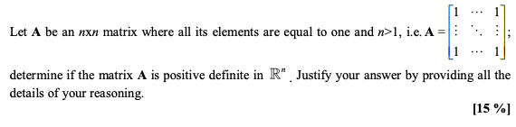 Solved Let A be an nxn matrix where all its elements are | Chegg.com