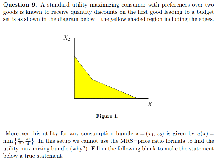 Solved Question 9. A standard utility maximizing consumer | Chegg.com