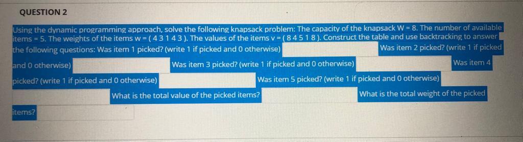 Solved QUESTION 2 Using the dynamic programming approach, | Chegg.com